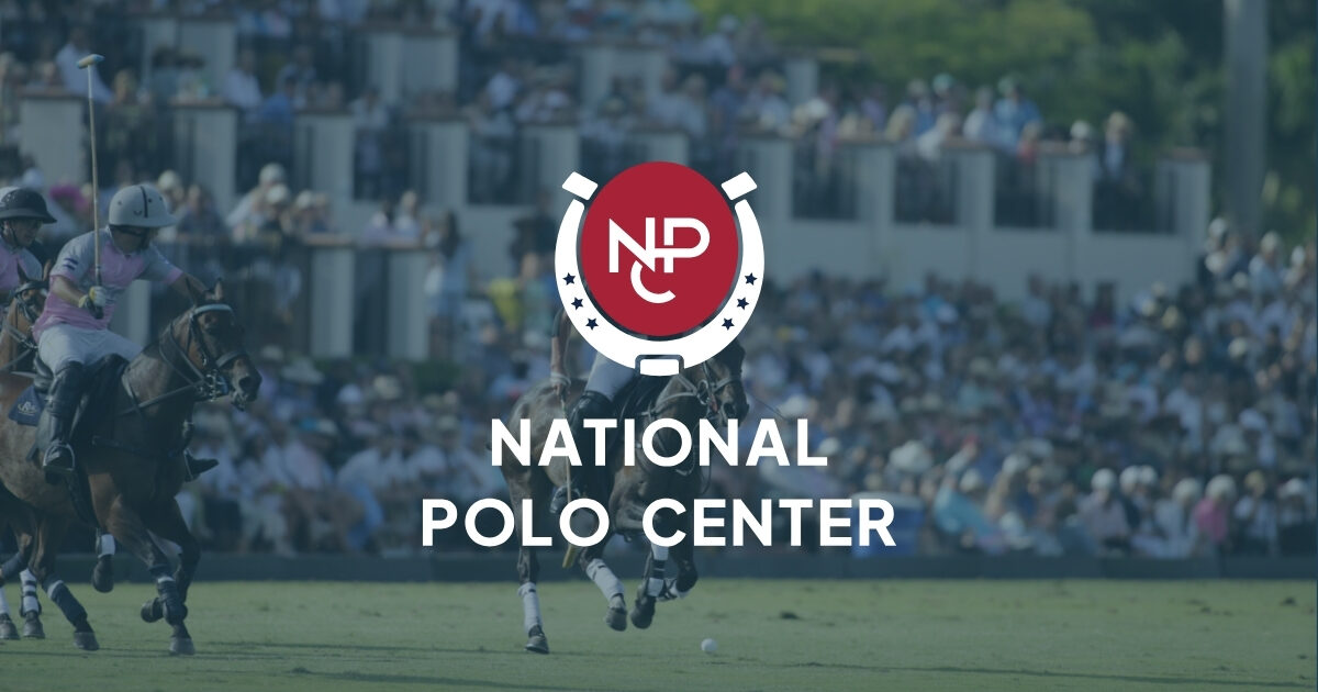 THE WAIT IS OVER! NATIONAL POLO CENTER – WELLINGTON UNVEILS 2026 WINTER ...