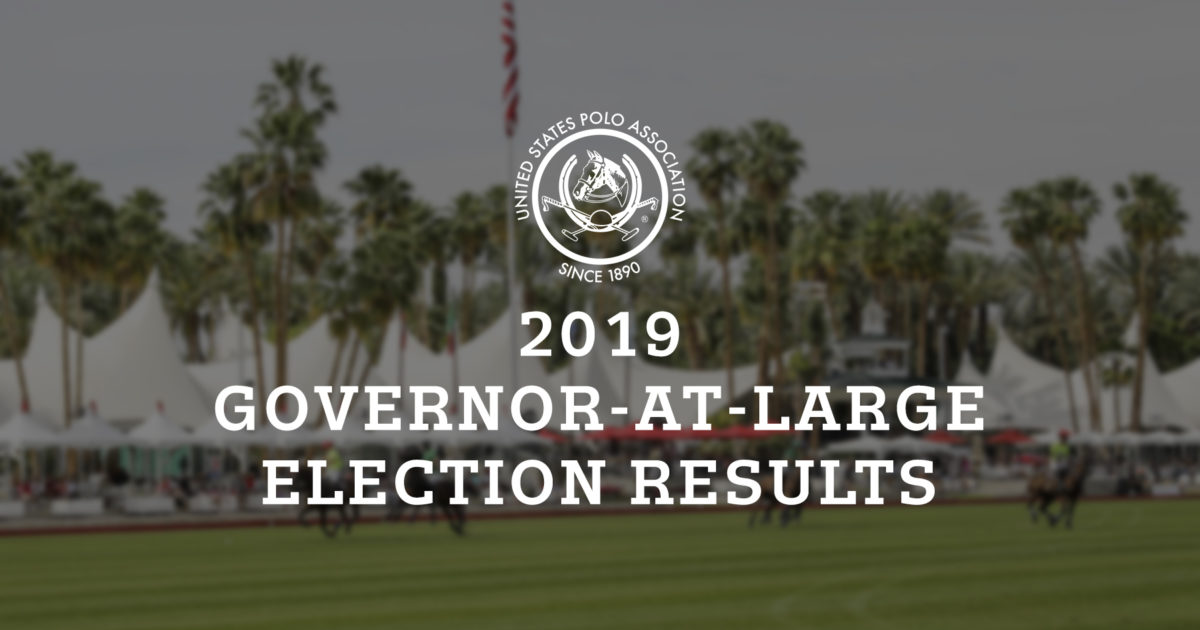 GOVERNOR AT LARGE ELECTION RESULTS | U.S. POLO ASSN.